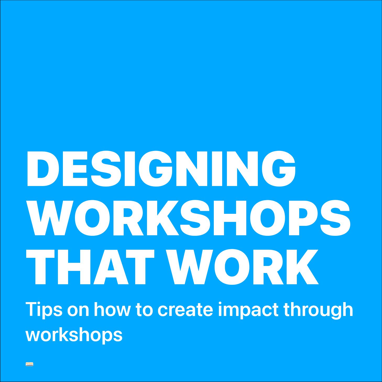Designing Workshops that work - Key points - Speaker Deck