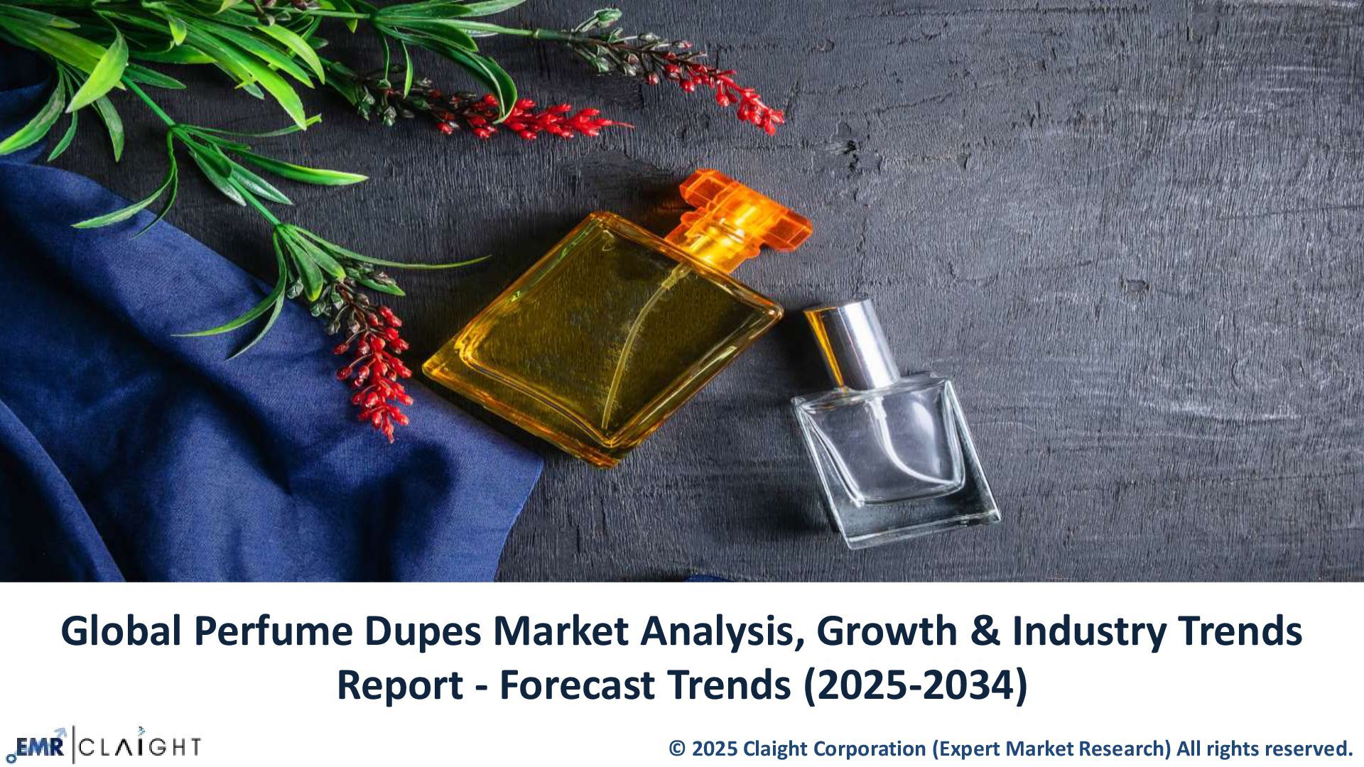Global Perfume Dupes Market Share, Size, Growth & Trends Forecast (2025-2034) - Speaker Deck