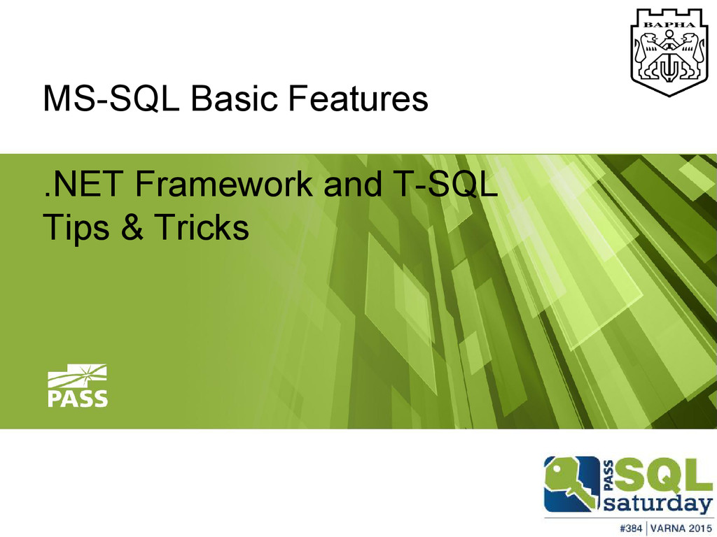 SQL Saturday - T-SQL Basic Features - Speaker Deck