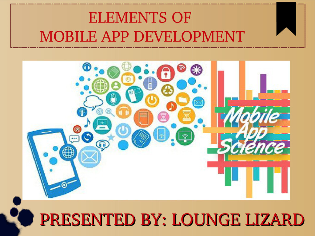 Elements of Mobile Application Development - Speaker Deck