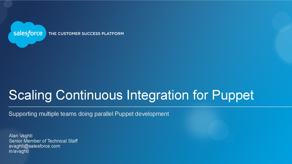 Scaling Continuous Integration for Puppet - Speaker Deck