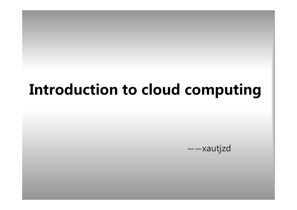 Introduction To Cloud Computing Speaker Deck