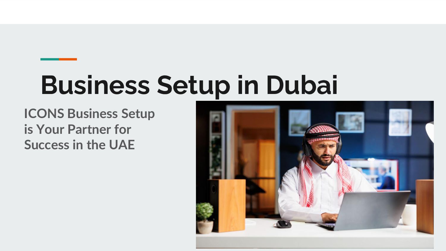 Business Setup in Dubai - Speaker Deck