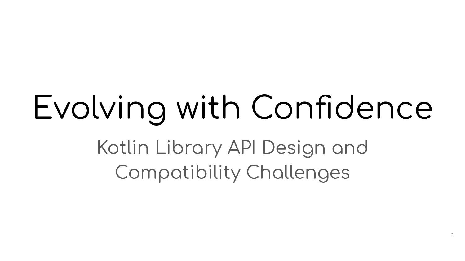 Evolving with Confidence: Kotlin Library API Design and Compatibility Challenges - Speaker Deck