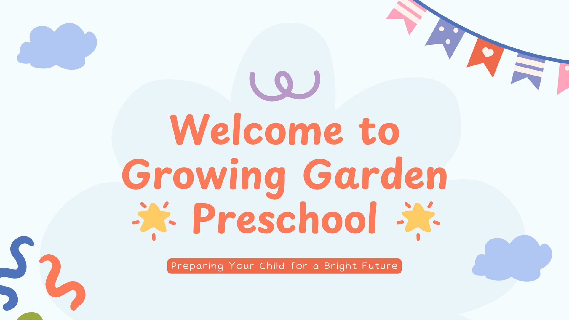 Growing Garden Preschool - Speaker Deck