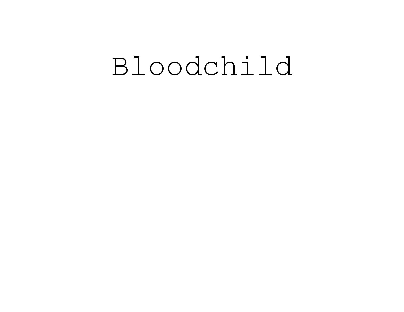 Bloodchild - Speaker Deck