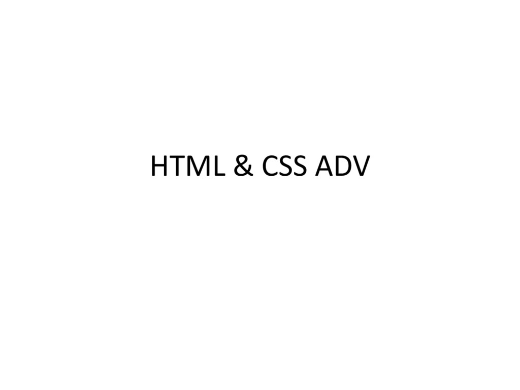 HTML & CSS ADV. - Speaker Deck