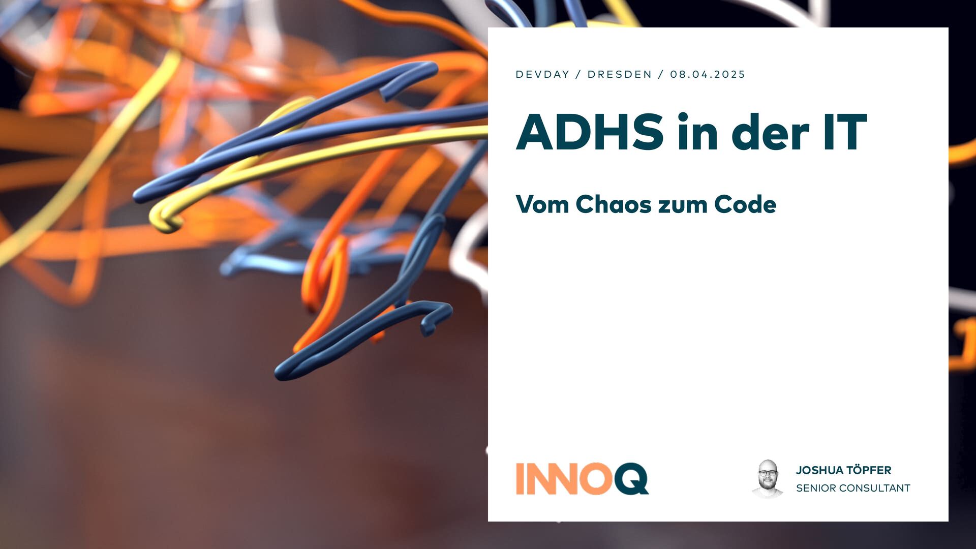 ADHS in der IT: Vom Chaos zum Code — Wie wir die Stärken nutzen und die ...
