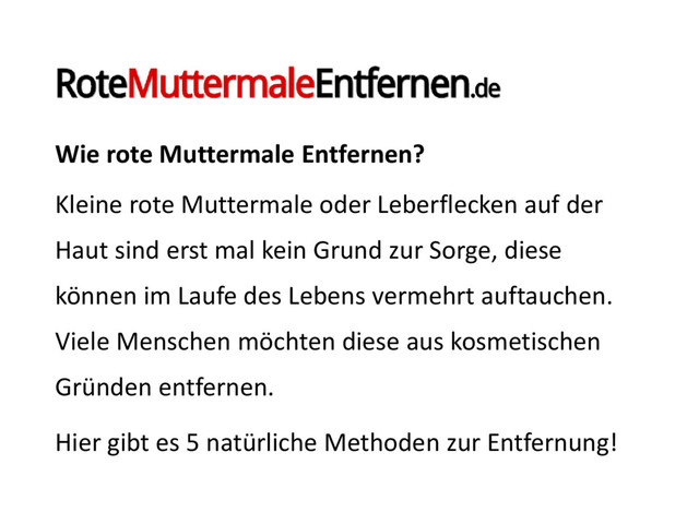 Rote Muttermale entfernen - Speaker Deck