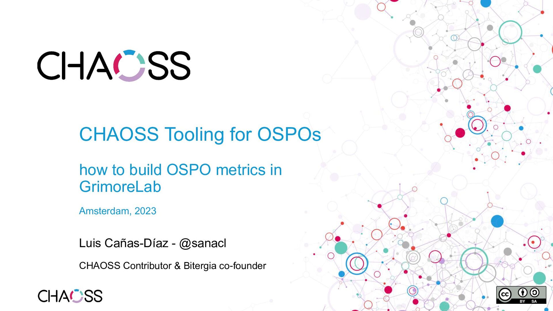 CHAOSS Tooling for OSPOs: how to build OSPO metrics in GrimoreLab - Speaker Deck