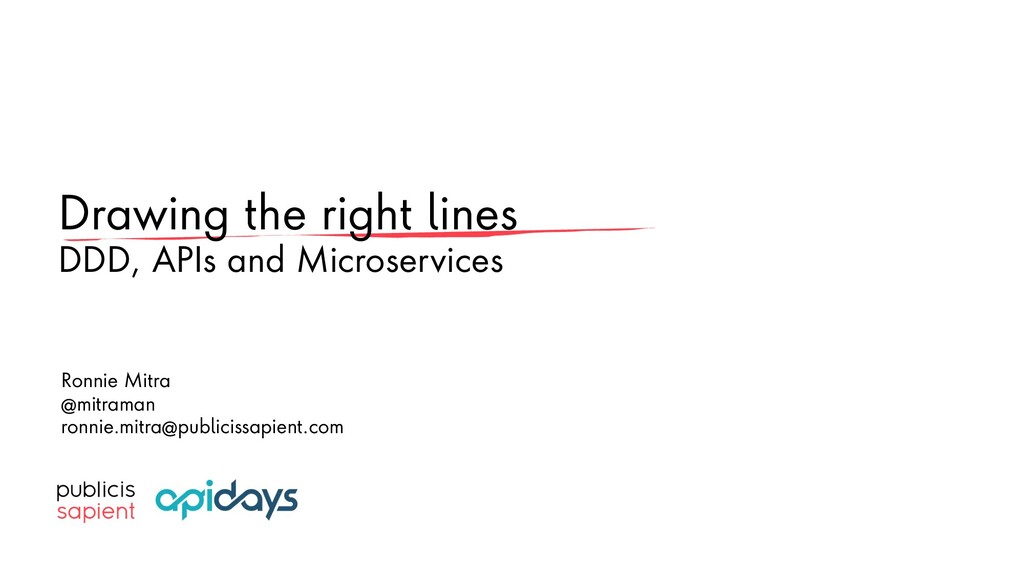 Drawing the Right Lines: DDD, APIs and Microservices - Speaker Deck