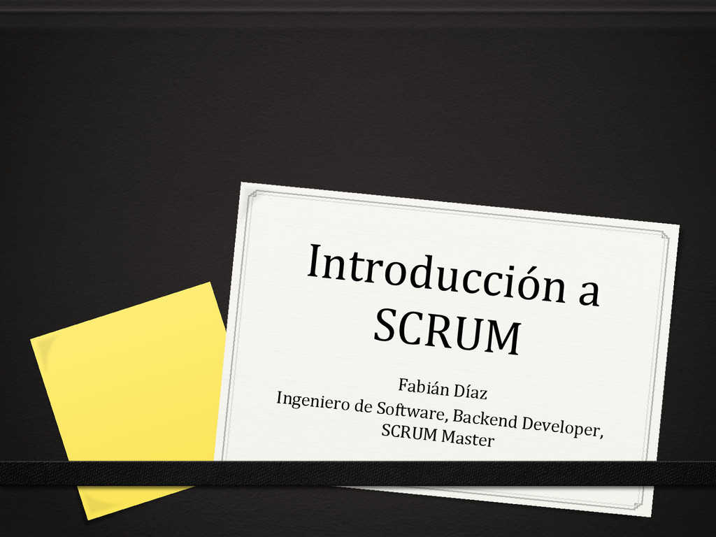 Introducción a SCRUM - Speaker Deck