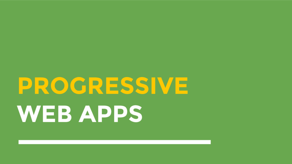 Progressive Web Apps - Speaker Deck