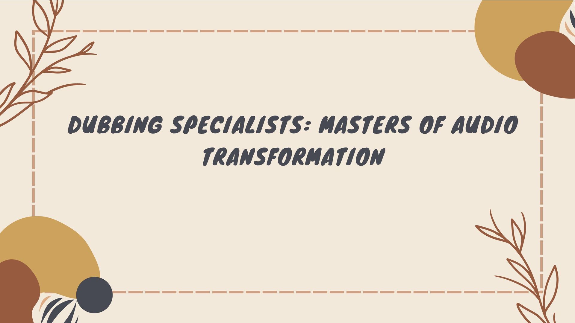 Audio Artisans: Crafting the Perfect Sound, Masters of Transforming Stories with Language ...