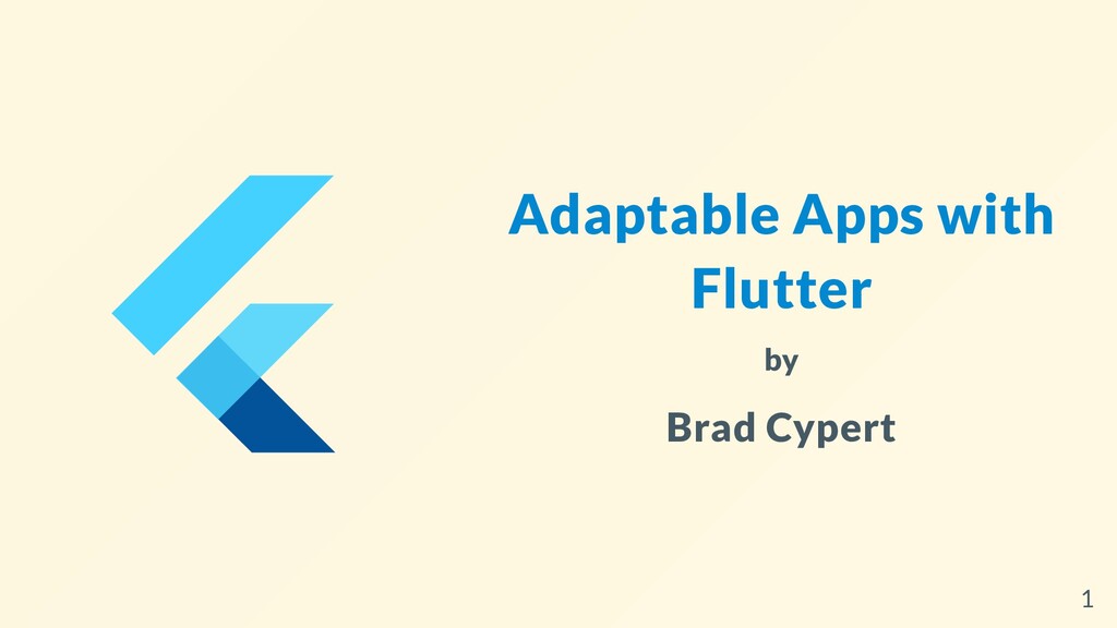 Building Adaptive Apps with Flutter - Speaker Deck