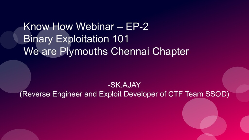 Binary Exploitation 101 in Tamil By Ajay SK - Speaker Deck
