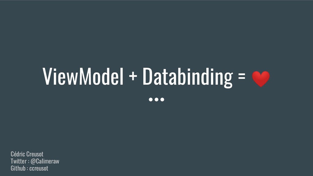 ViewModel + DataBinding