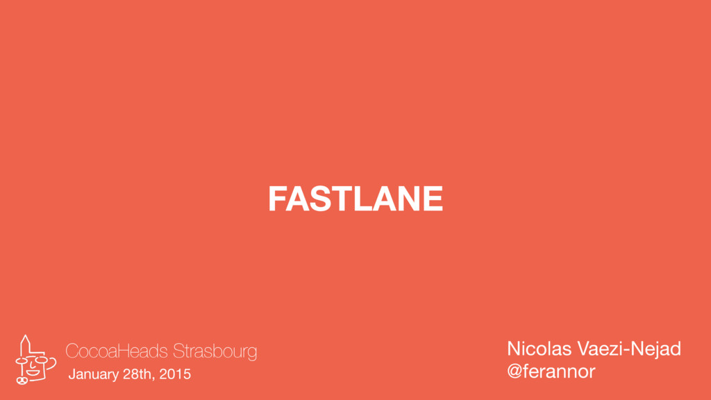 Fastlane - Speaker Deck