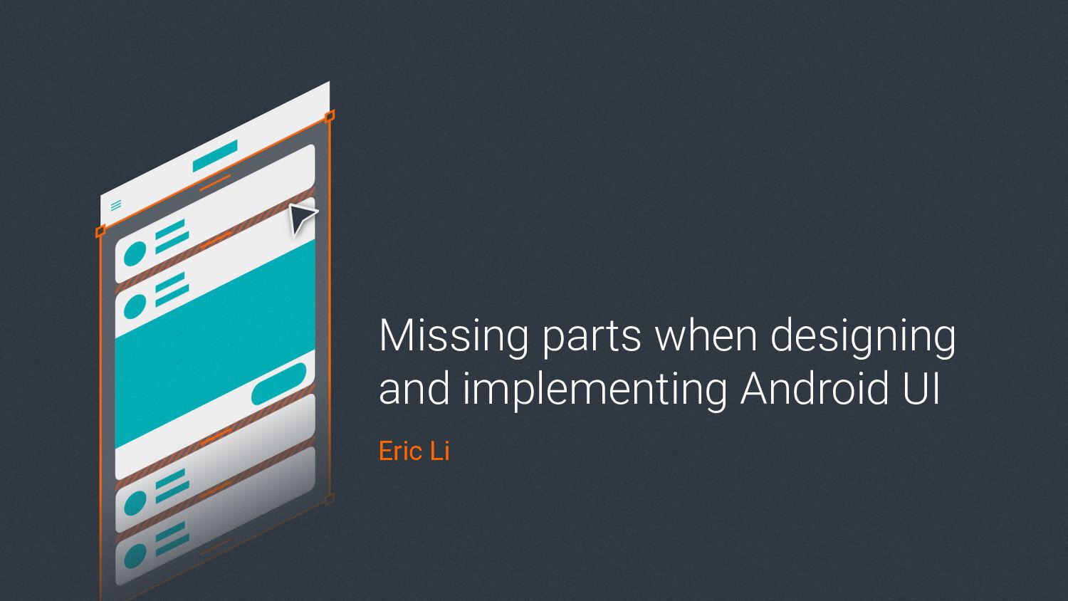 Missing Parts When Designing And Implementing Android Ui Speaker Deck