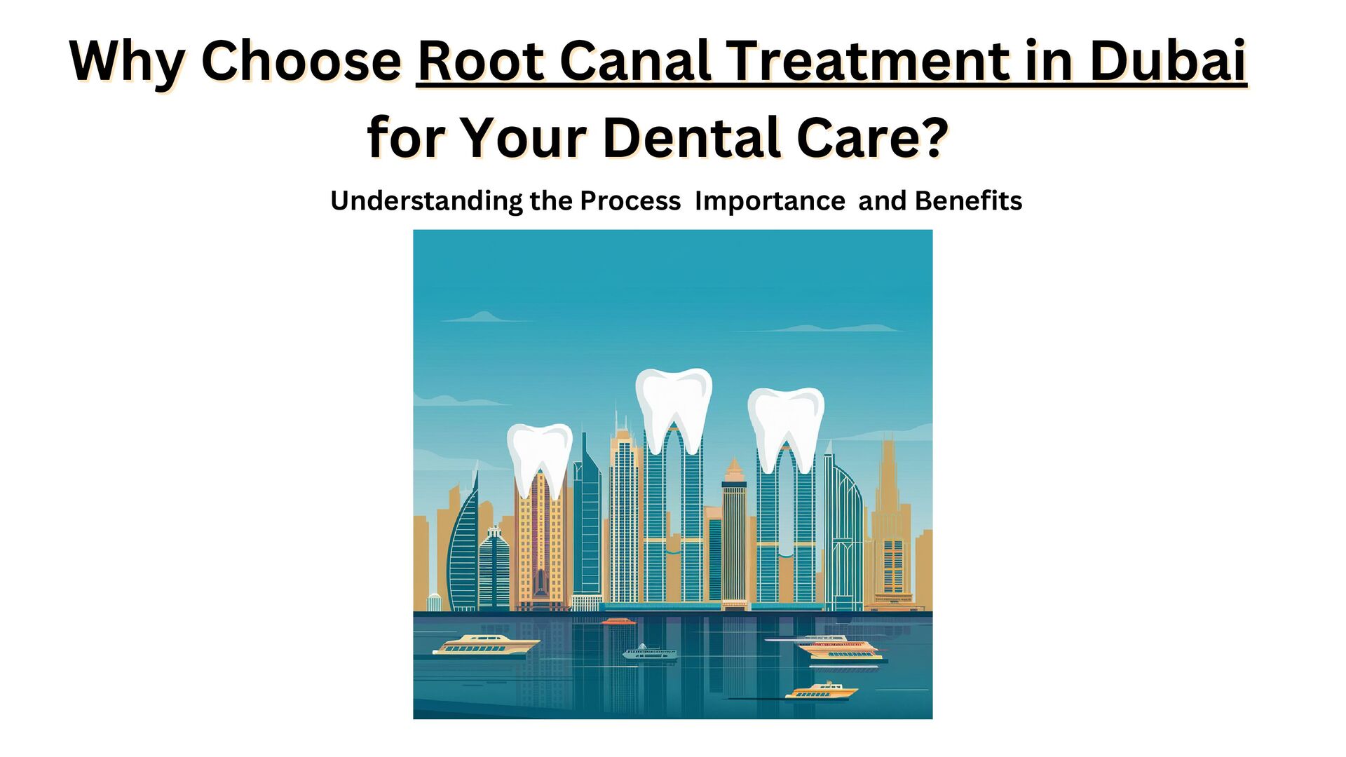 Root Canal Treatment in Dubai - Speaker Deck