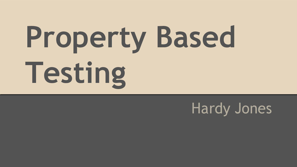 Property Based Testing - Speaker Deck