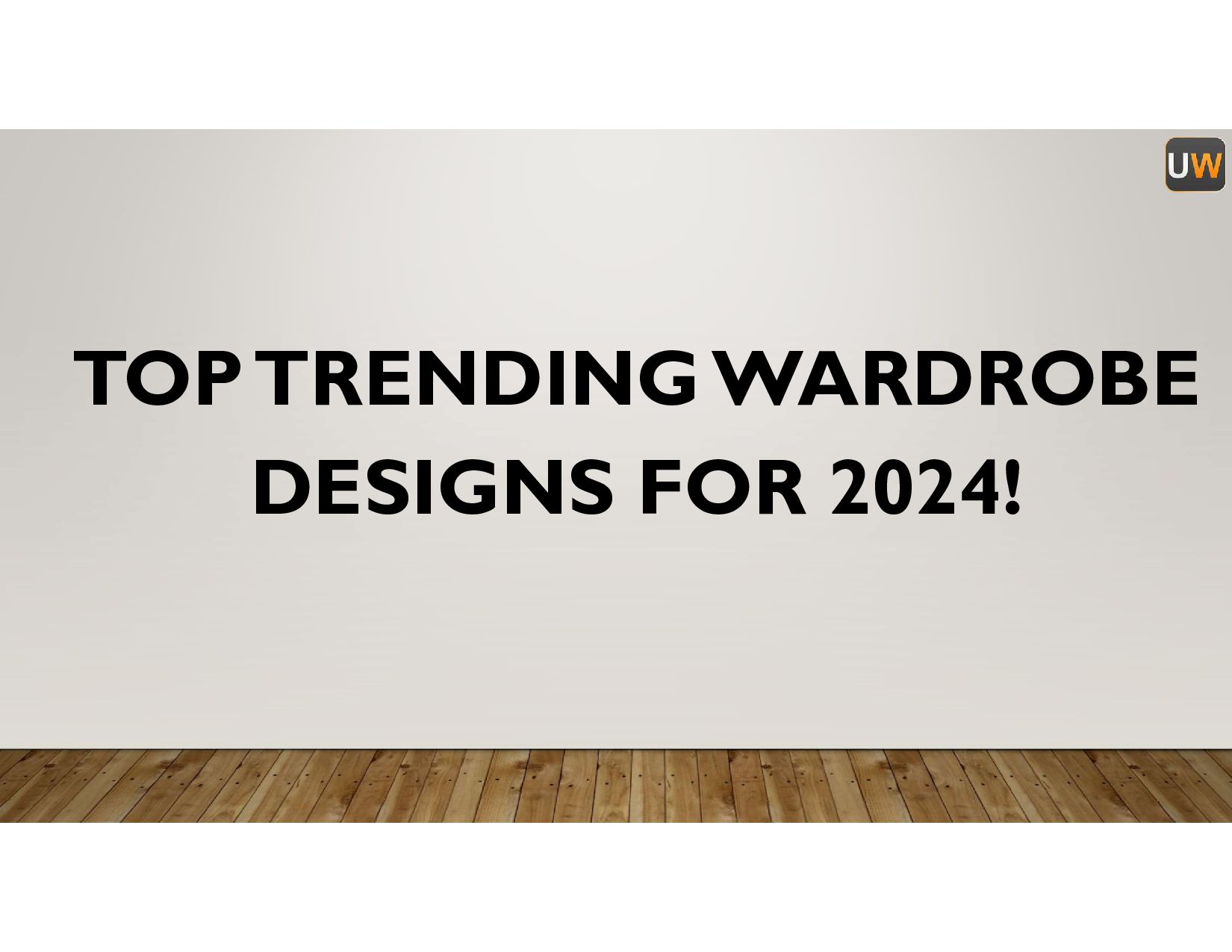 Top Trending Wardrobe Designs for 2024! - Speaker Deck