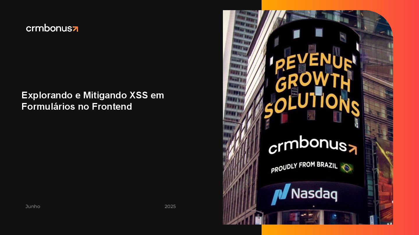 Explorando e Mitigando XSS em Formulários no Frontend - Speaker Deck