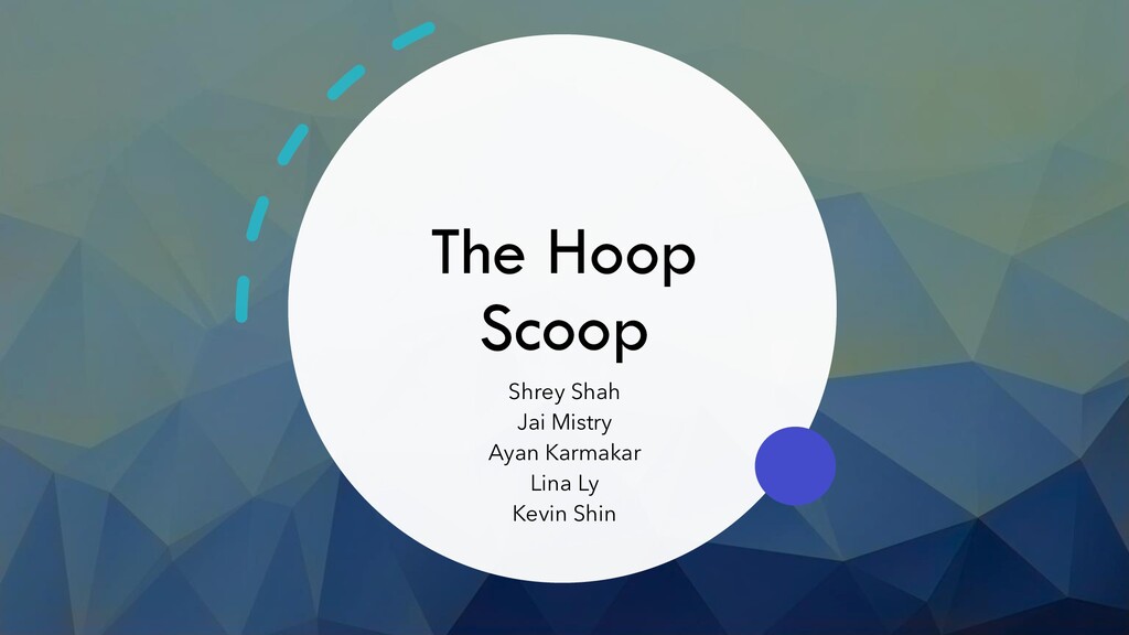 The Hoop Scoop - Speaker Deck