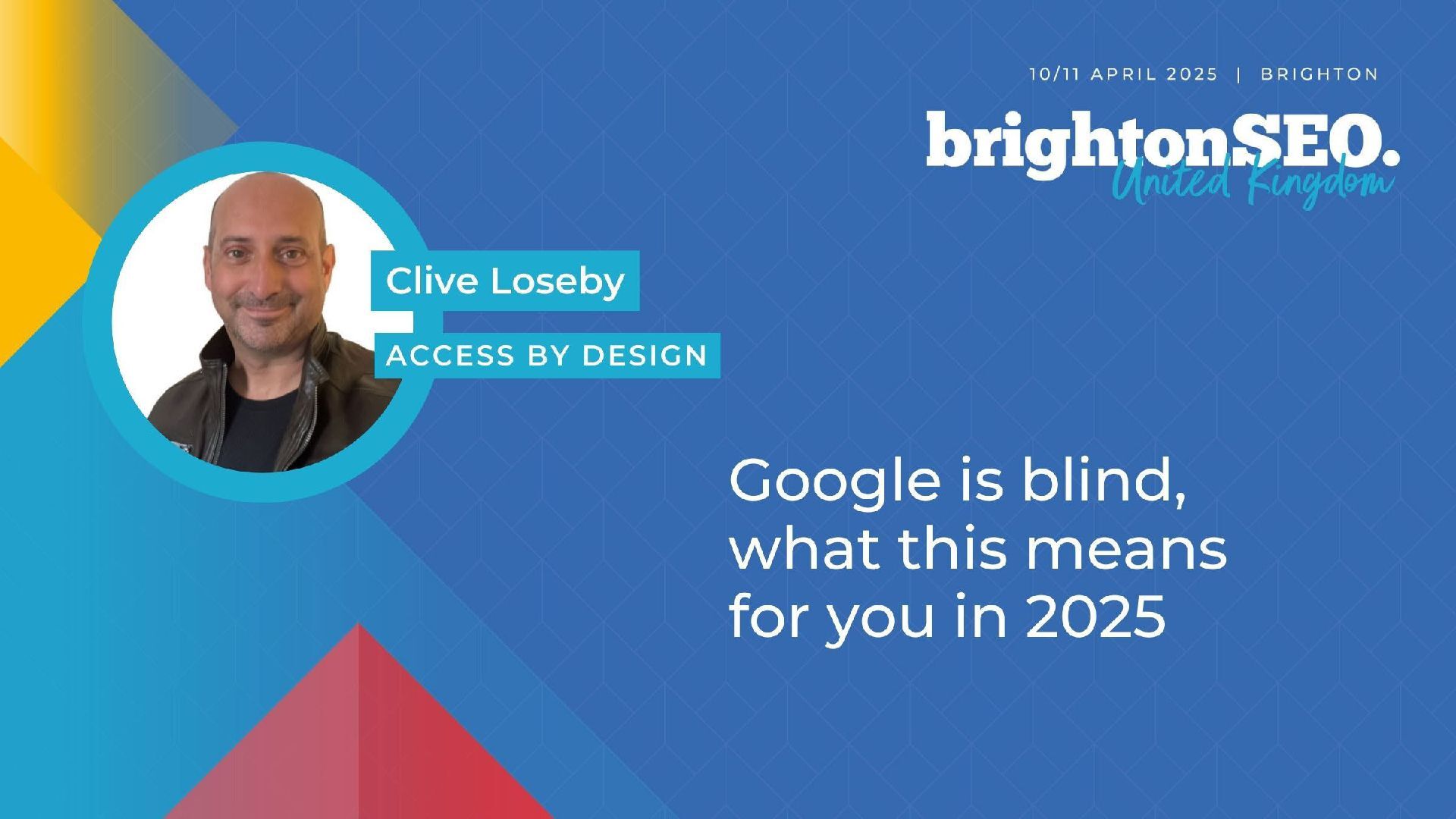 Google is Blind - Brighton SEO April 2025 - Speaker Deck