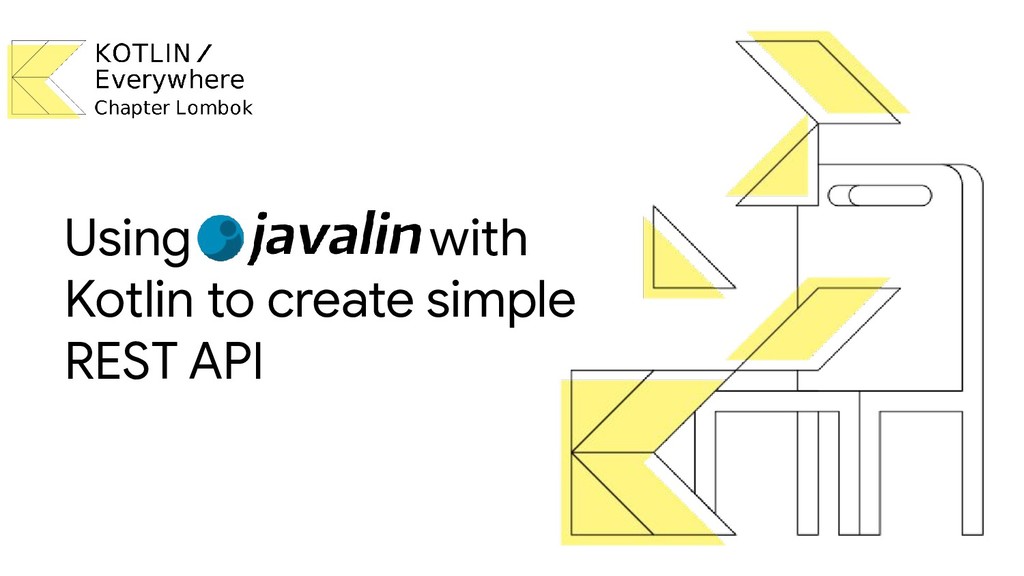 Using Javalin with Kotlin to create simple REST API - Speaker Deck