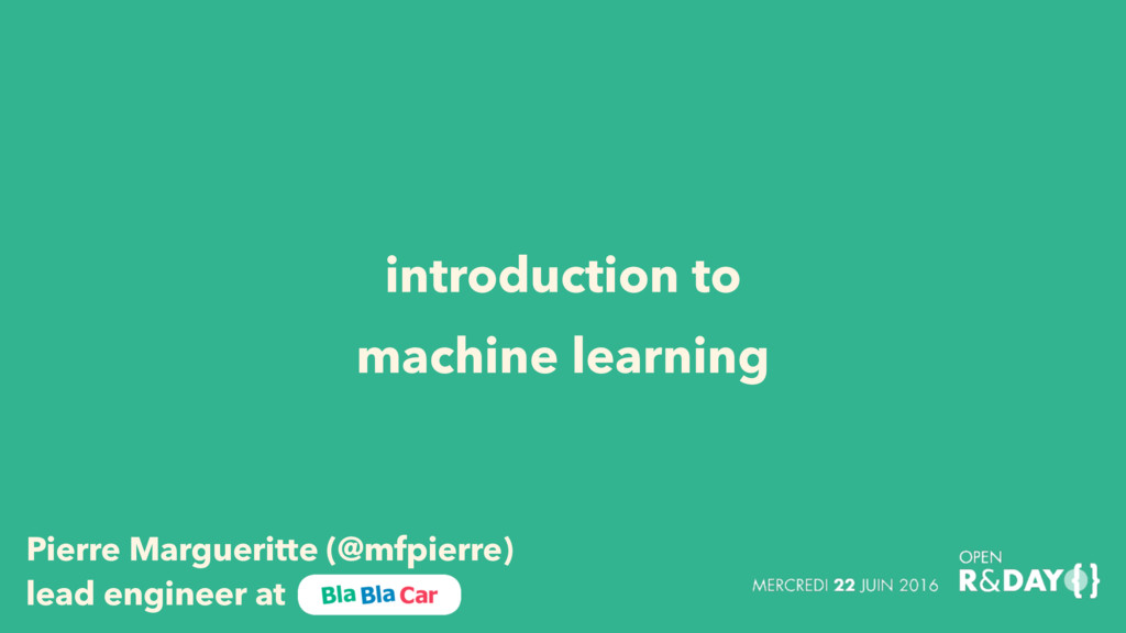 Introduction to Machine Learning - Speaker Deck