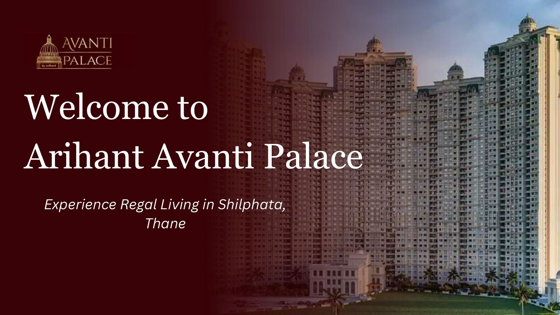 Arihant Avanti Palace – Redefining Regal Living in Shilphata - Speaker Deck