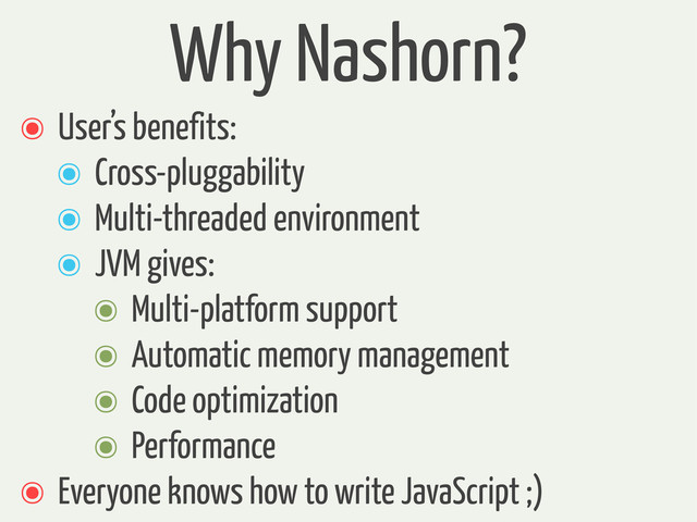 Nashorn - The New JavaScript Engine For JVM - Speaker Deck