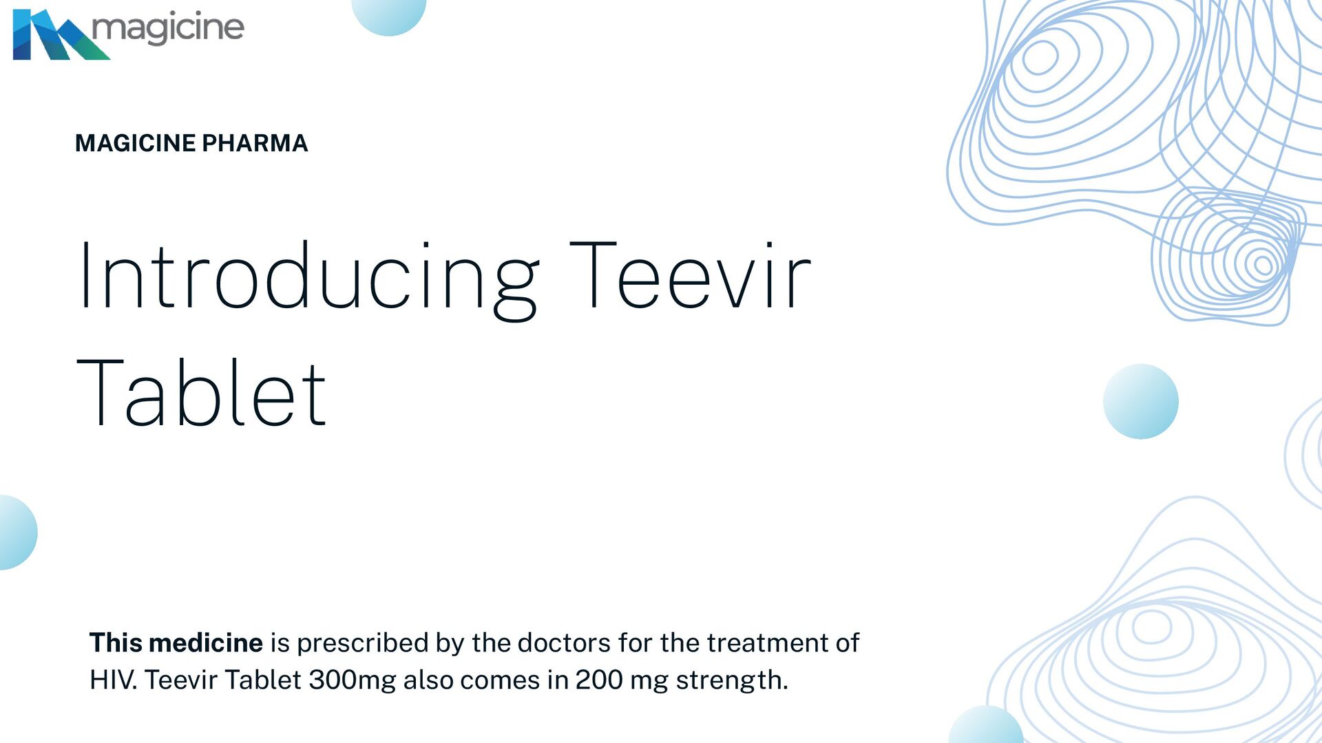 Treatment of HIV with Teevir 300mg Tablet - Speaker Deck