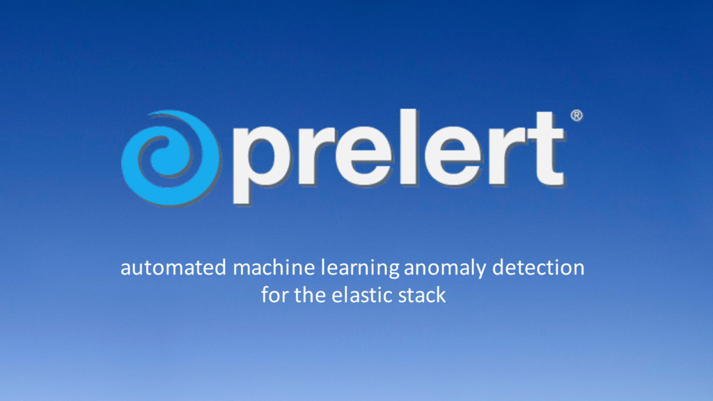 Machine Learning Anomaly Detection for the Elastic Stack - Speaker Deck