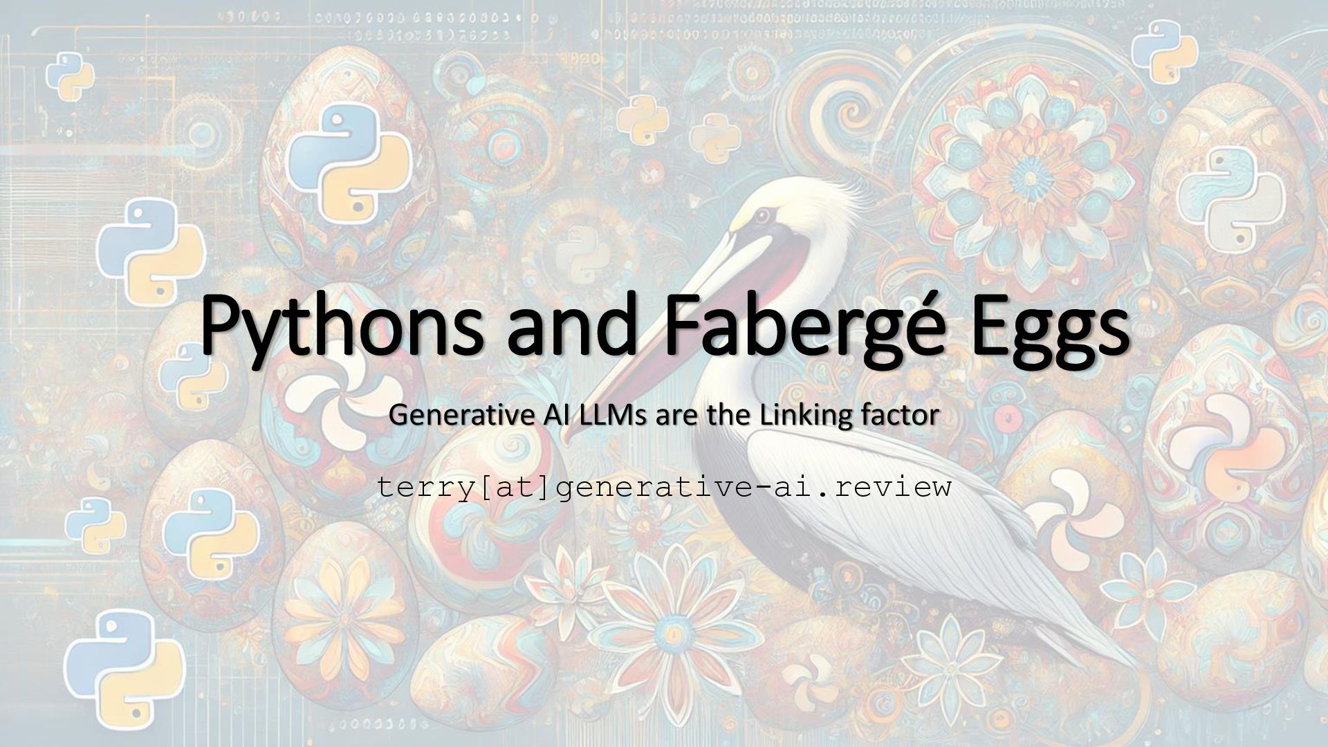 Pythons and Fabergé Eggs - Speaker Deck