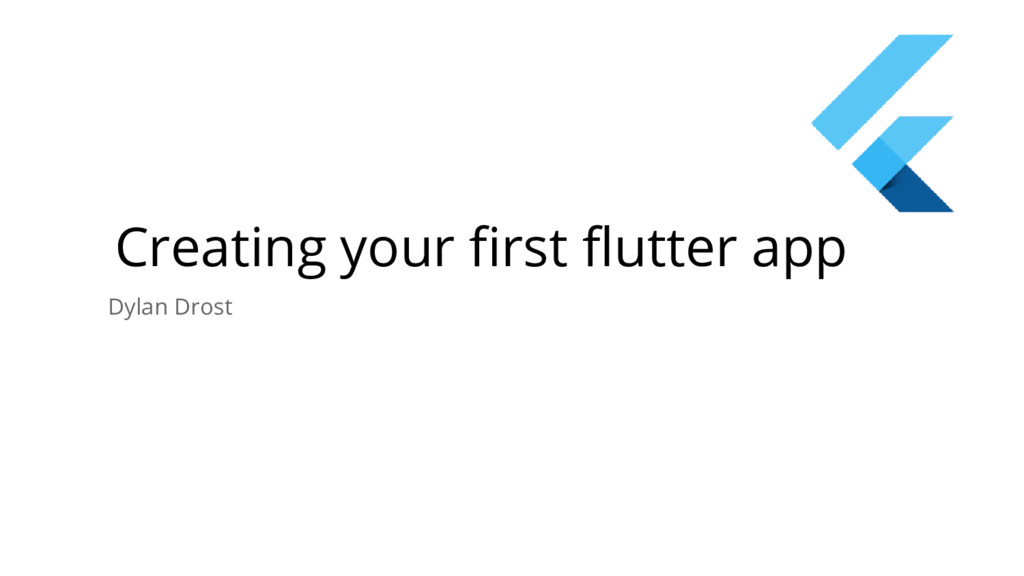 Creating a Flutter App - Speaker Deck