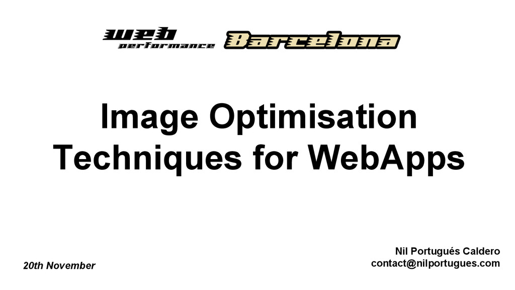 Lossless Image Optimisation Techniques for WebApps - Speaker Deck