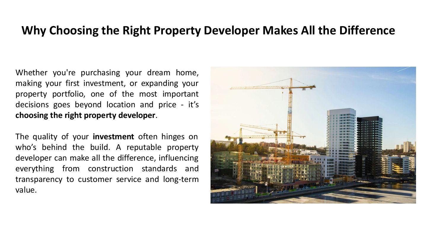 Why Choosing the Right Property Developer Makes All the Difference - Speaker Deck