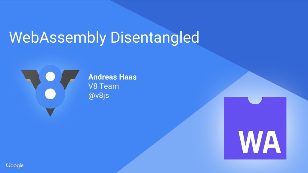 WebAssembly Disentangled - Speaker Deck