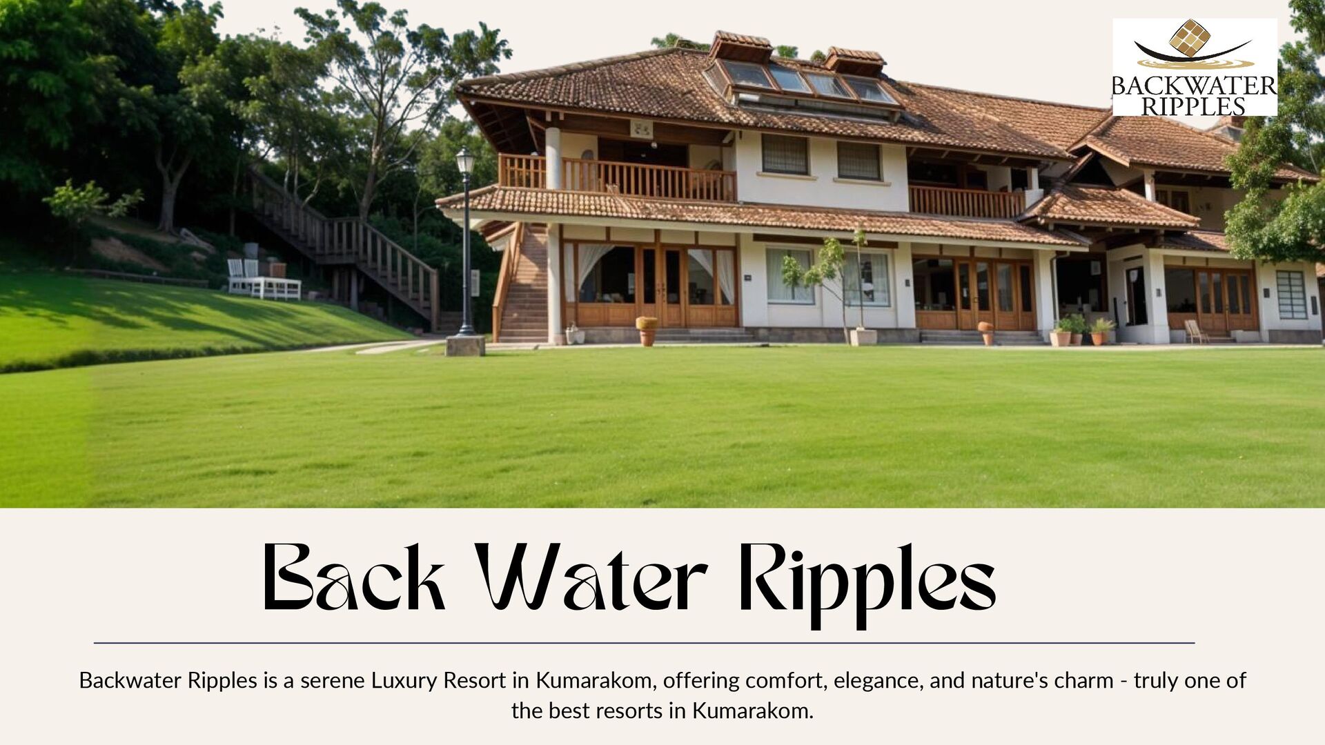 Kumarakom Resort | Backwater Ripples - Speaker Deck