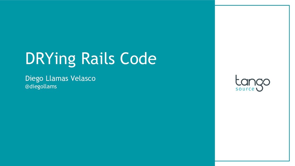 DRYing rails code - Speaker Deck