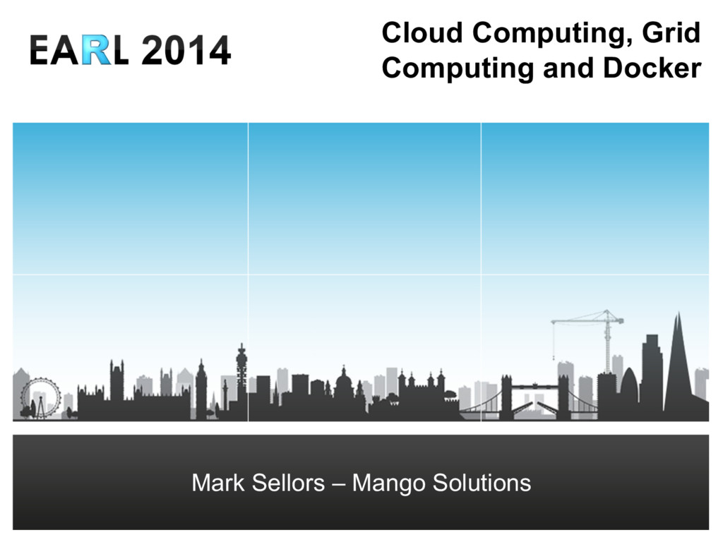 Cloud Computing, Grid Computing, and Docker - Speaker Deck
