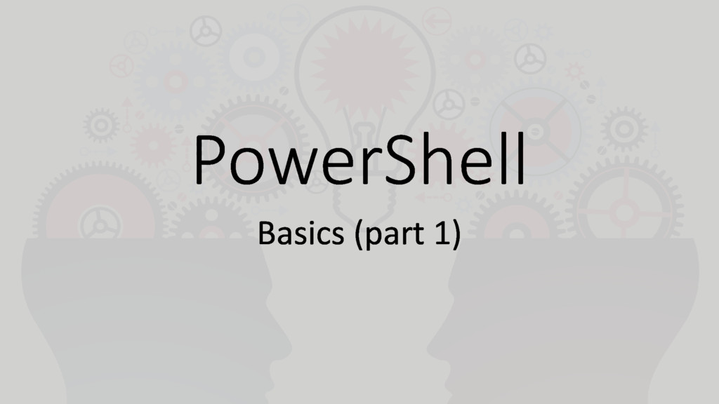 PowerShell basics part1 - Speaker Deck