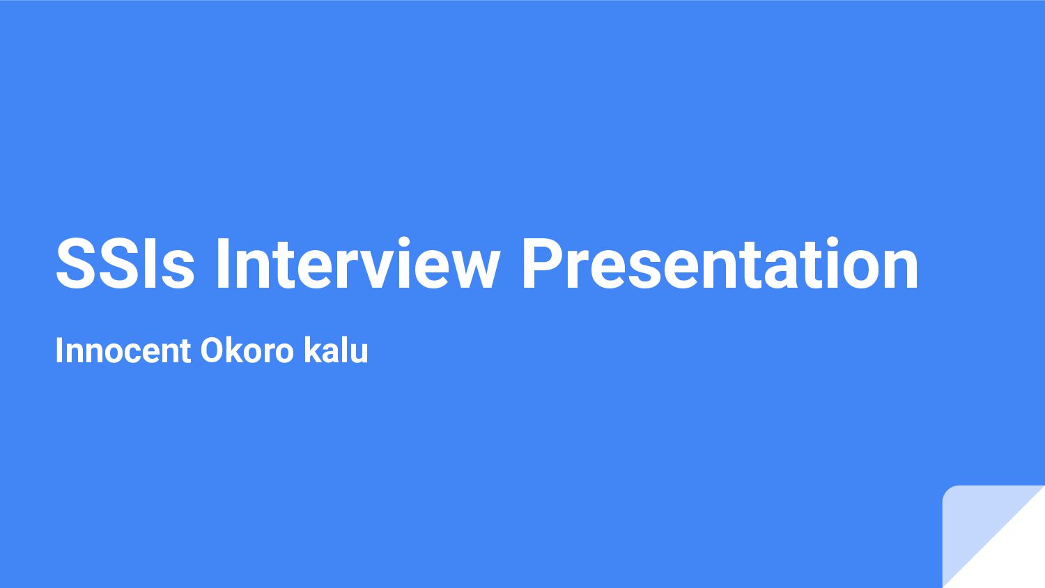 SSIs Interview - Innocent Kalu - Speaker Deck