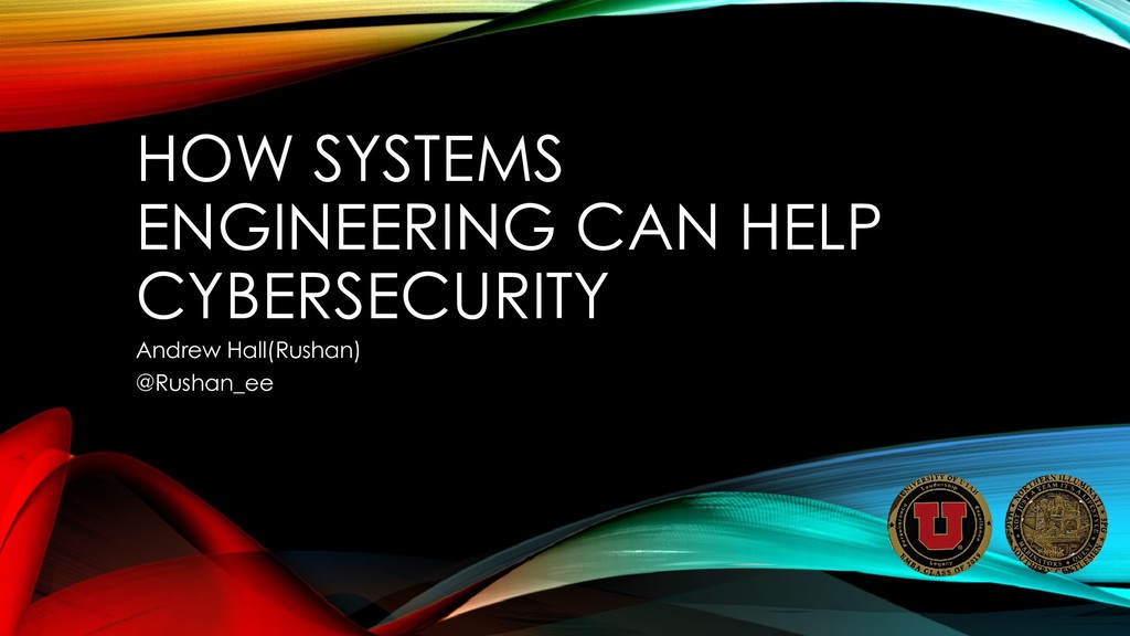 How Systems Engineering can help Cybersecurity - Speaker Deck