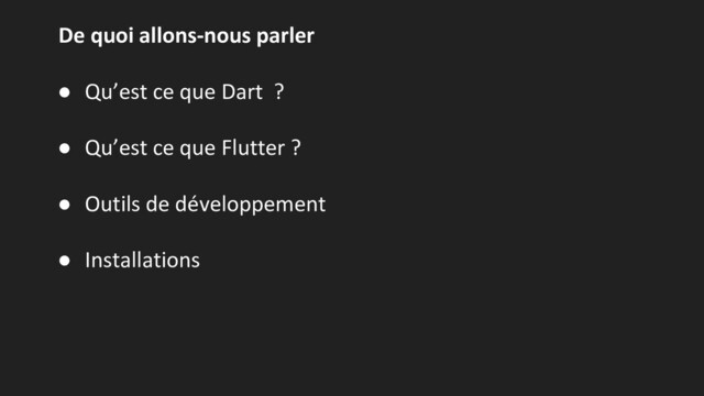 Introduction à Dart & Flutter : par où commencer ? - Speaker Deck