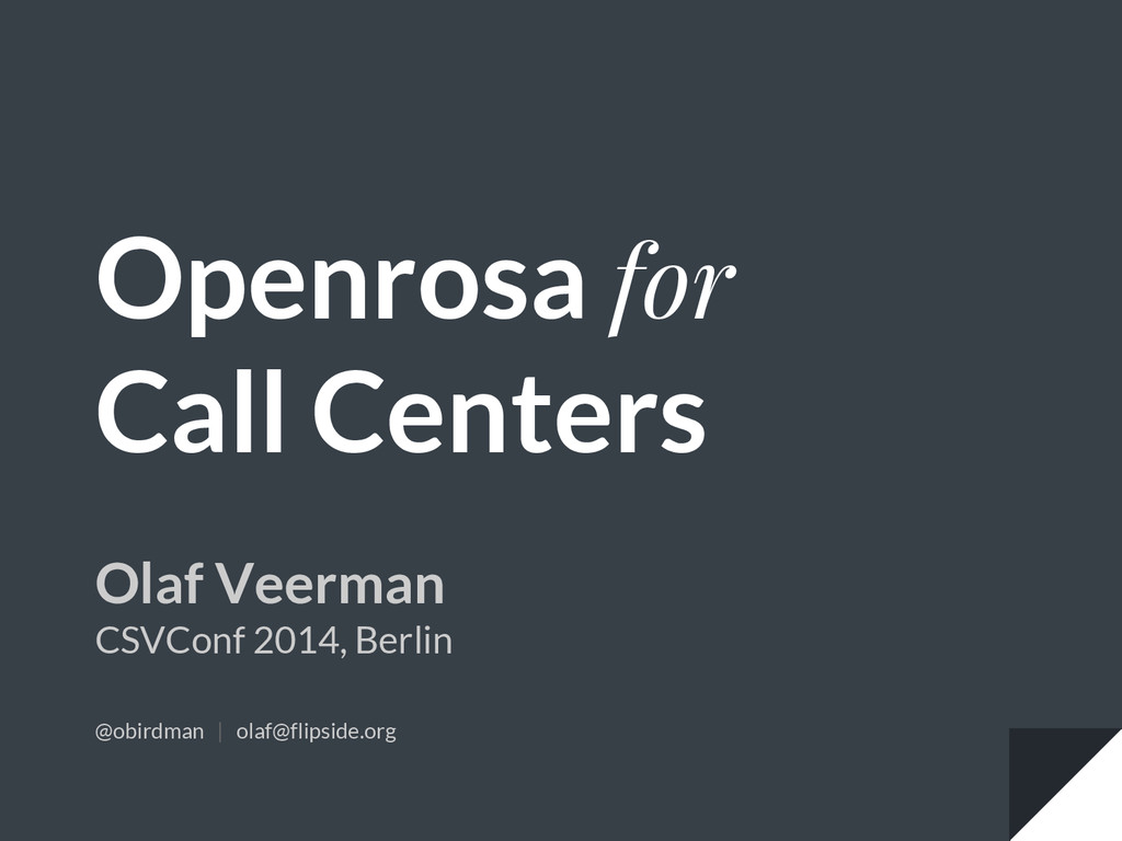 Openrosa for call centers - Speaker Deck