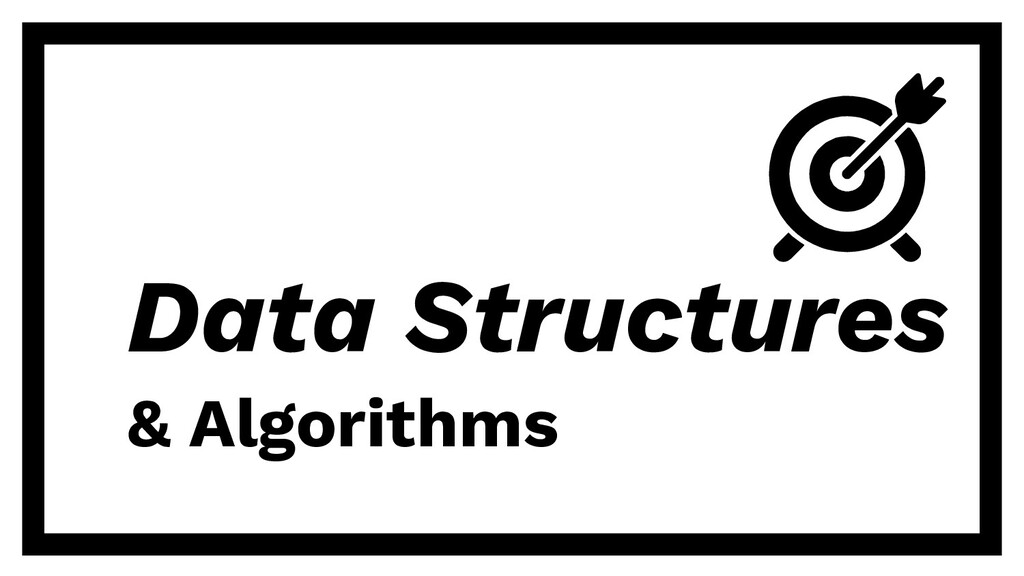 Data Structures And Algorithms Speaker Deck