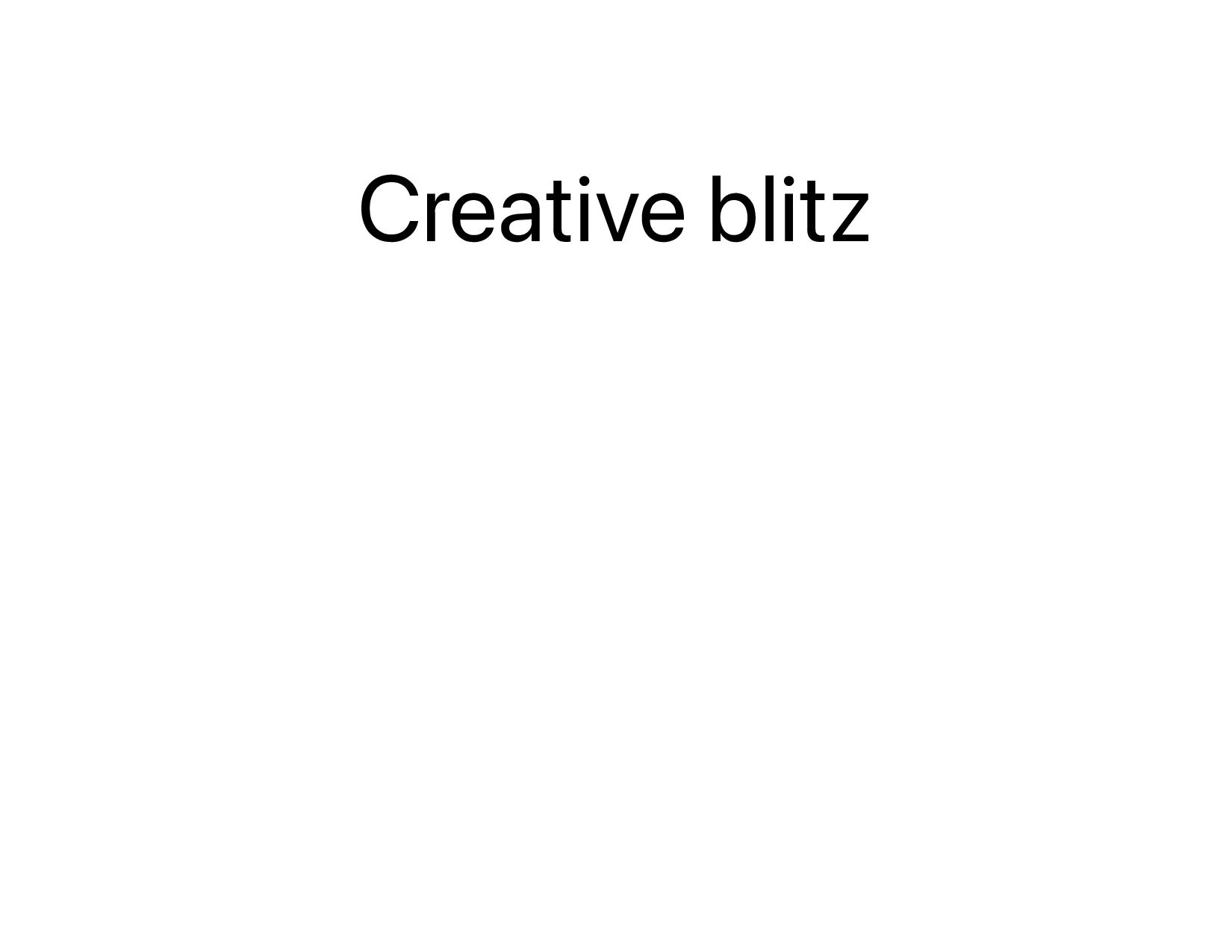 Creative Blitz - Speaker Deck